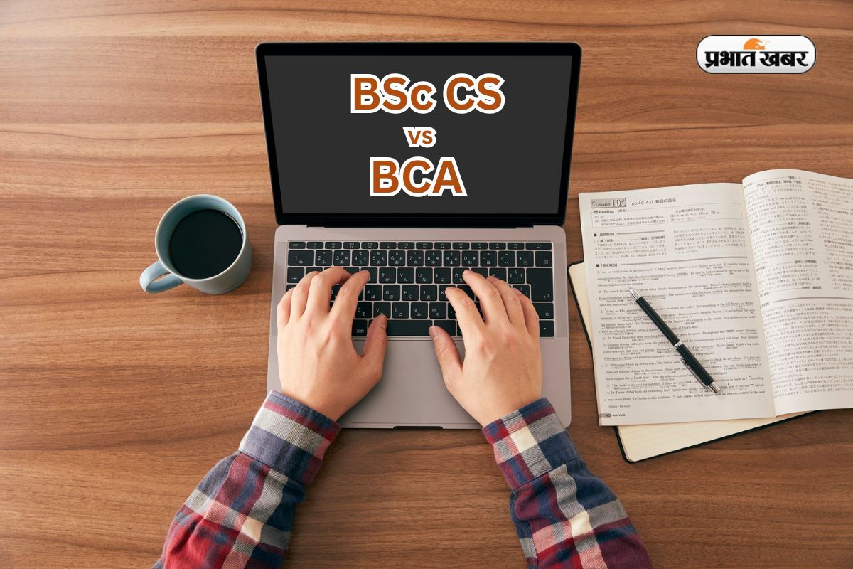 BSc Computer Science Vs BCA BSc Computer Science Vs BCA